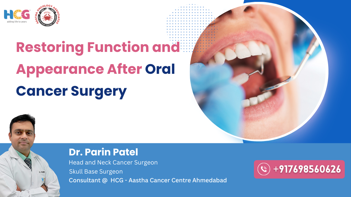 Restoring Function and Appearance After Oral Cancer Surgery